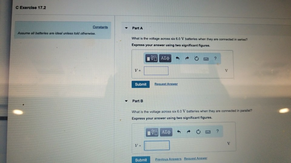 Solved C Exercise 17.2 Constants Part A Assume all batteries | Chegg.com Solved C Exercise 17.2 Constants Part A Assume all batteries | Chegg.com