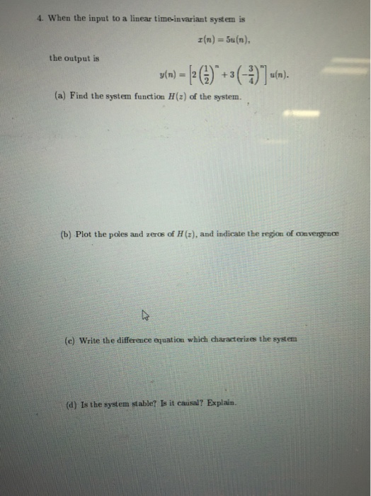 Solved When the input to a linear time-in variant system is | Chegg.com