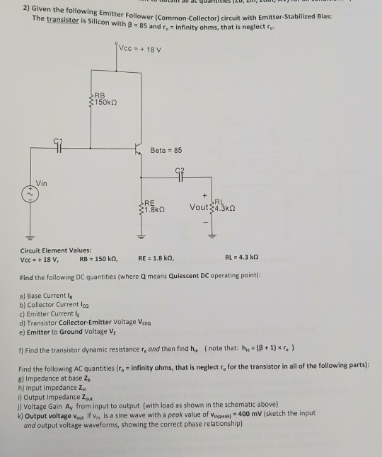 Solved 2) Given the following Emitter Follower (Common The | Chegg.com