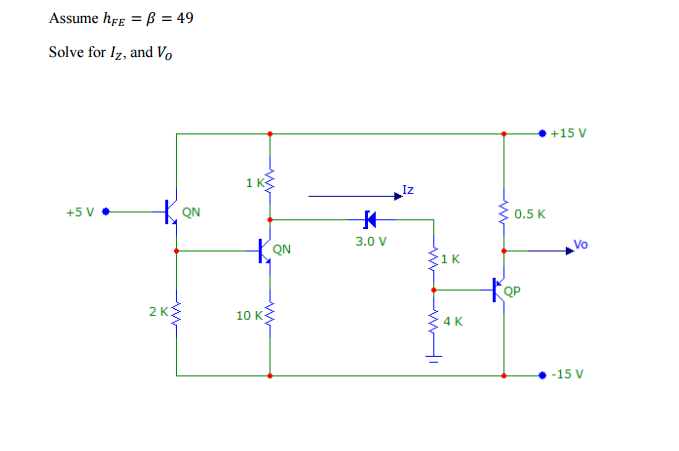 Solved Assume hFE = beta = 49 Solve for Iz, and Vo | Chegg.com