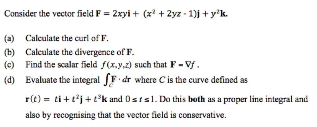 Solved Consider the vector field F = 2xyi + (x^2 + 2yz - 1)j | Chegg.com