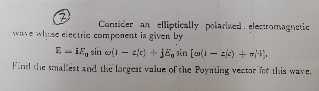 Solved Consider an elliptically polarized. electromagnetic | Chegg.com