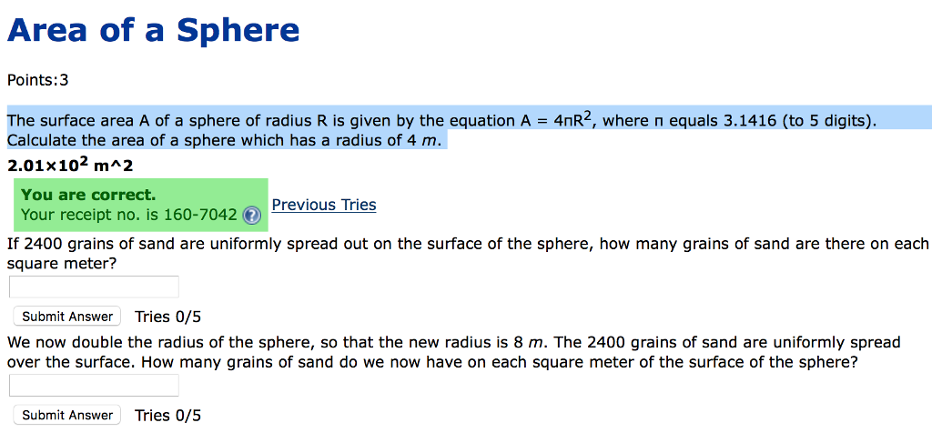 Solved Area of a Sphere Points:3 The surface area A of a | Chegg.com