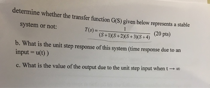 Solved Determine whether the transfer function G(S) given | Chegg.com