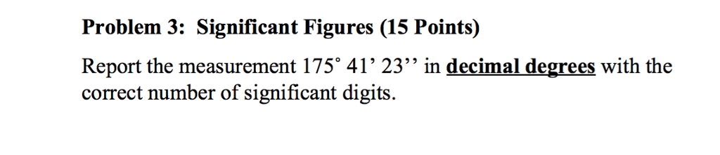 Solved Report the measurement 175 degree 41' 23'' in decimal | Chegg.com