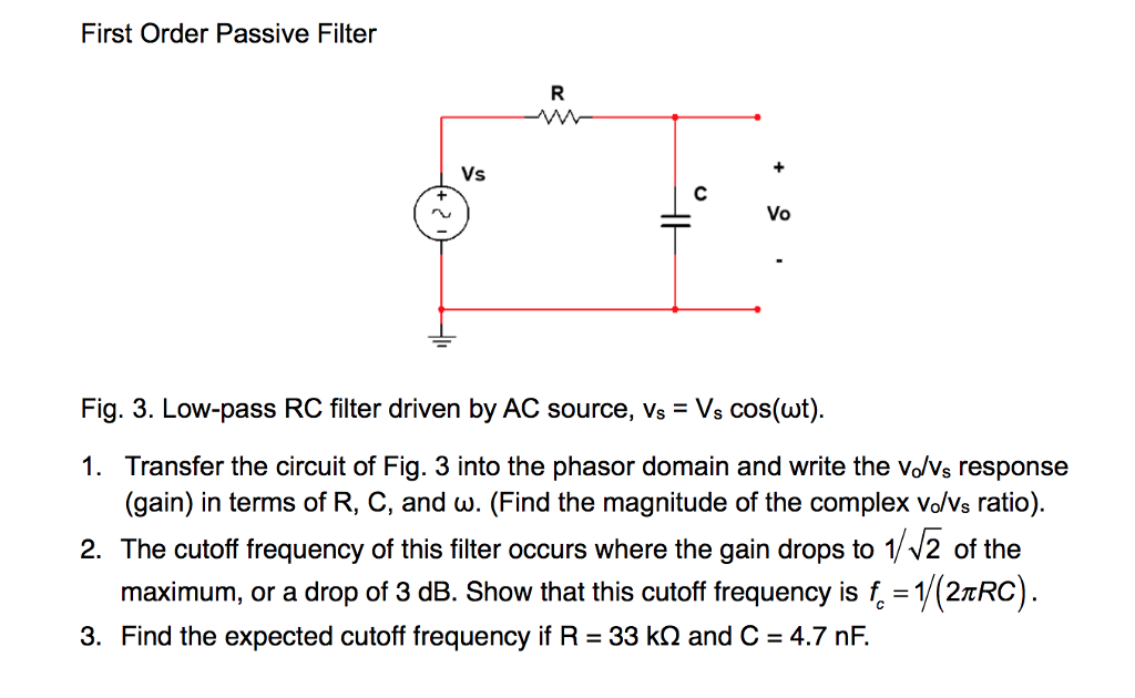 Solved First Order Passive Filter Vs rv Vo Fig. 3. Low-pass | Chegg.com