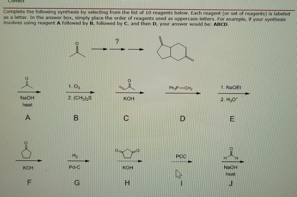 Solved Complete the following synthesis by selecting from | Chegg.com