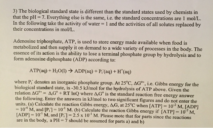 Solved The biological standard state is different than the | Chegg.com