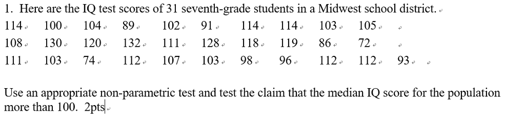 Solved 1. Here are the IQ test scores of 31 seventh-grade | Chegg.com