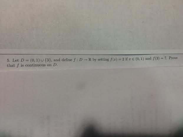 Solved Let D = (0,1) {3}, and define f: D rightarrow R by | Chegg.com