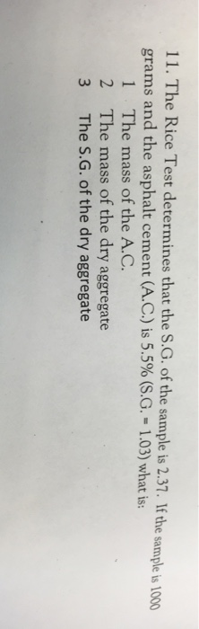 Solved The Rice Test determines that the S.G. of the sample | Chegg.com