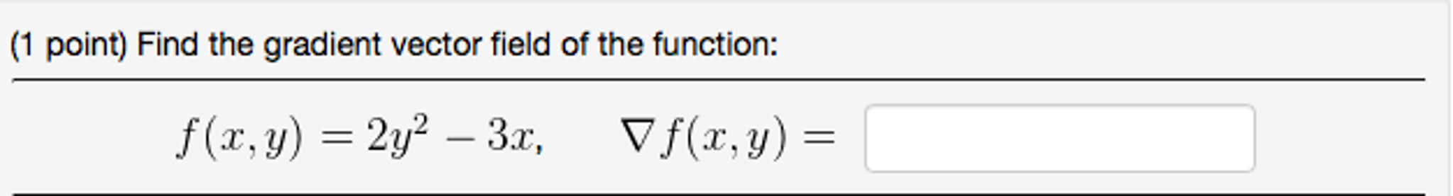 Solved Find the gradient vector field of the function: f(x, | Chegg.com