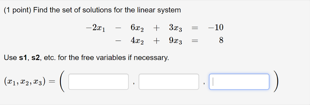 Solved (1 point) Find the set of solutions for the linear | Chegg.com