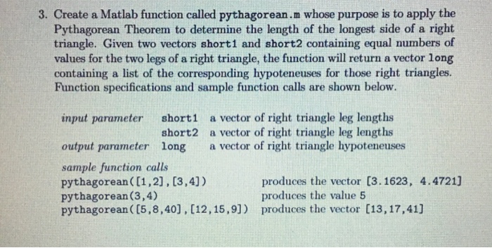 Solved Create a Matlab function called Pythagorean. m whose | Chegg.com
