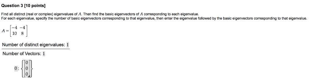 Solved Question 3 [10 points] Find all distinct (real or | Chegg.com