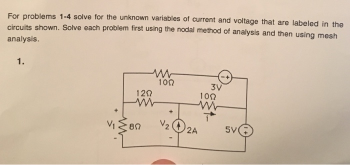 Solved For problems 1-4 solve for the unknown variables of | Chegg.com