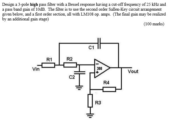 Solved Design a 3-pole high pass filter with a Bessel | Chegg.com
