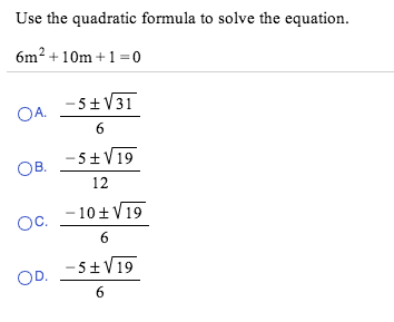 Solved Write in logarithmic form. Use the quadratic formula | Chegg.com