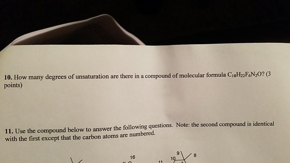 Solved 10. How many degrees of unsaturation are there in a | Chegg.com