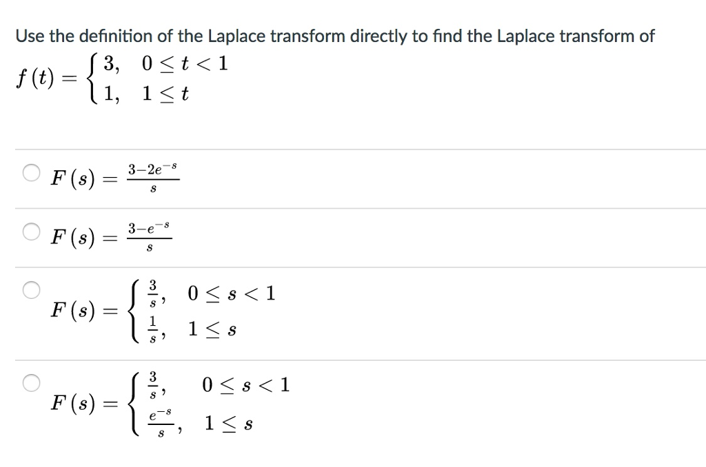 Solved Use the definition of the Laplace transform directly | Chegg.com