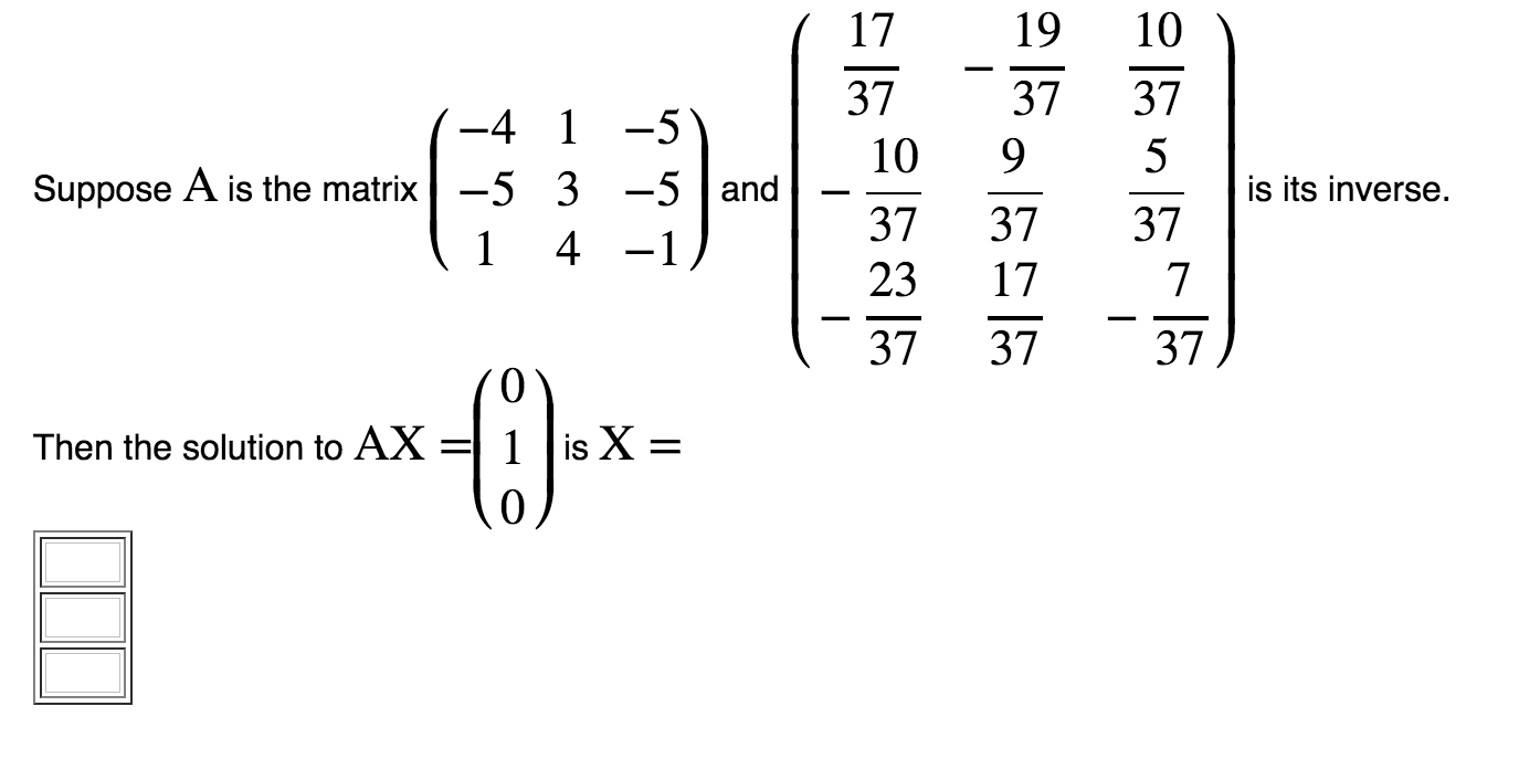Solved Suppose A is the matrix (-4 1 -5 -5 3 -5 1 4 -1) | Chegg.com