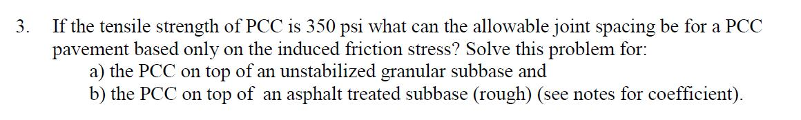 Solved If the tensile strength of PCC is 350 psi what can | Chegg.com