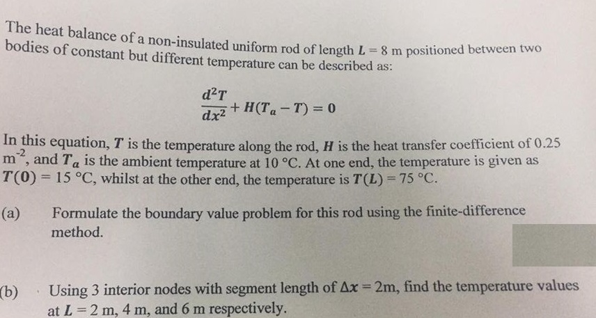Solved The heat balance of a non-insulated uniform rod of | Chegg.com