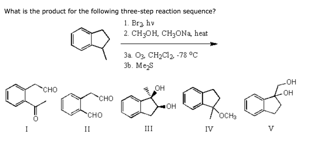 Solved What is the product for the following three-step | Chegg.com