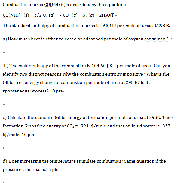 Solved: Combustion Of Urea CO(NH2)2)is Described By The Eq... | Chegg.com