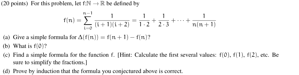 Solved (20 points) For this problem, let fN R be defined by | Chegg.com