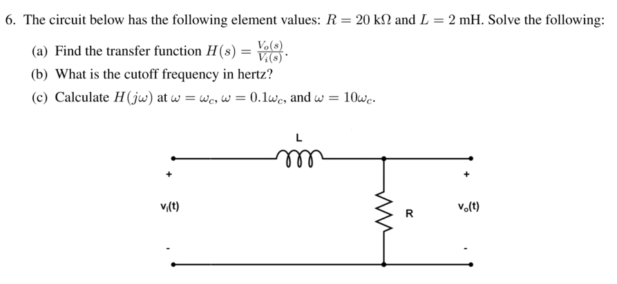 Solved The circuit below has the following element values: R | Chegg.com