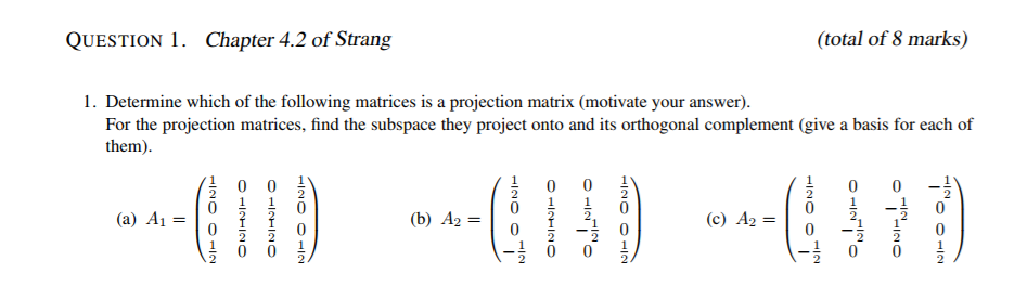 Solved (total of 8 marks) QUESTION!" Chapter 4.2 of Strang | Chegg.com