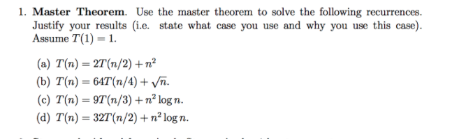 Solved Use the master theorem to solve the following | Chegg.com