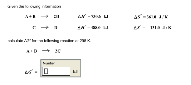 Solved Given the following information A+B → 2D H =771.8 kJ | Chegg.com