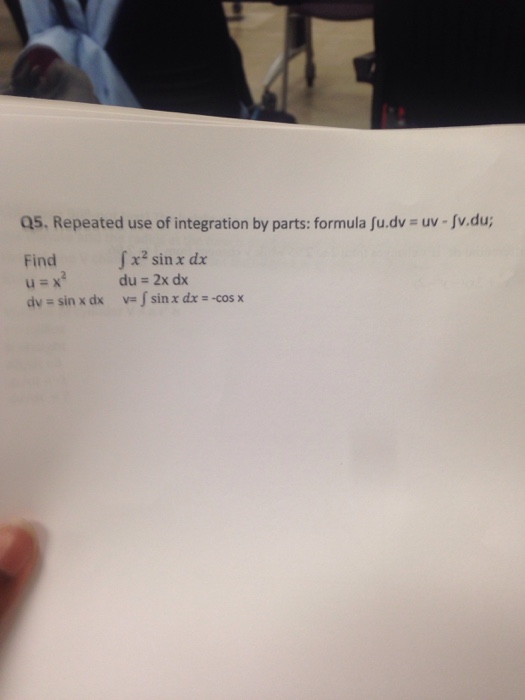 Solved Repeated use of integration by parts: formula | Chegg.com