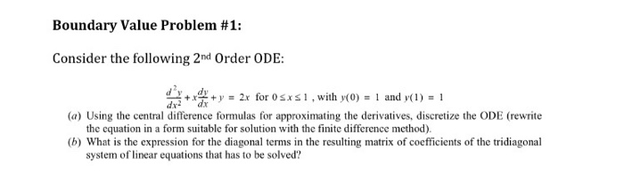 Solved Boundary Value Problem 1 Consider The Following 2nd 8465