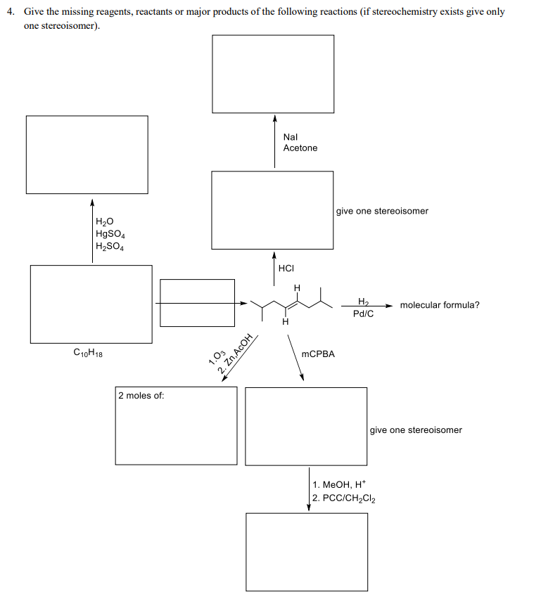 Solved 4. Give the missing reagents, reactants or major | Chegg.com