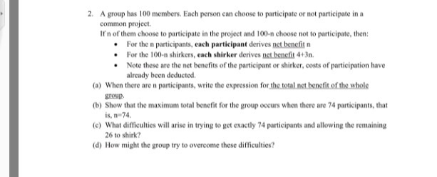 Solved A group has 100 members. Each person can choose to | Chegg.com