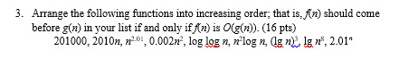 Solved Arrange the following functions into increasing | Chegg.com