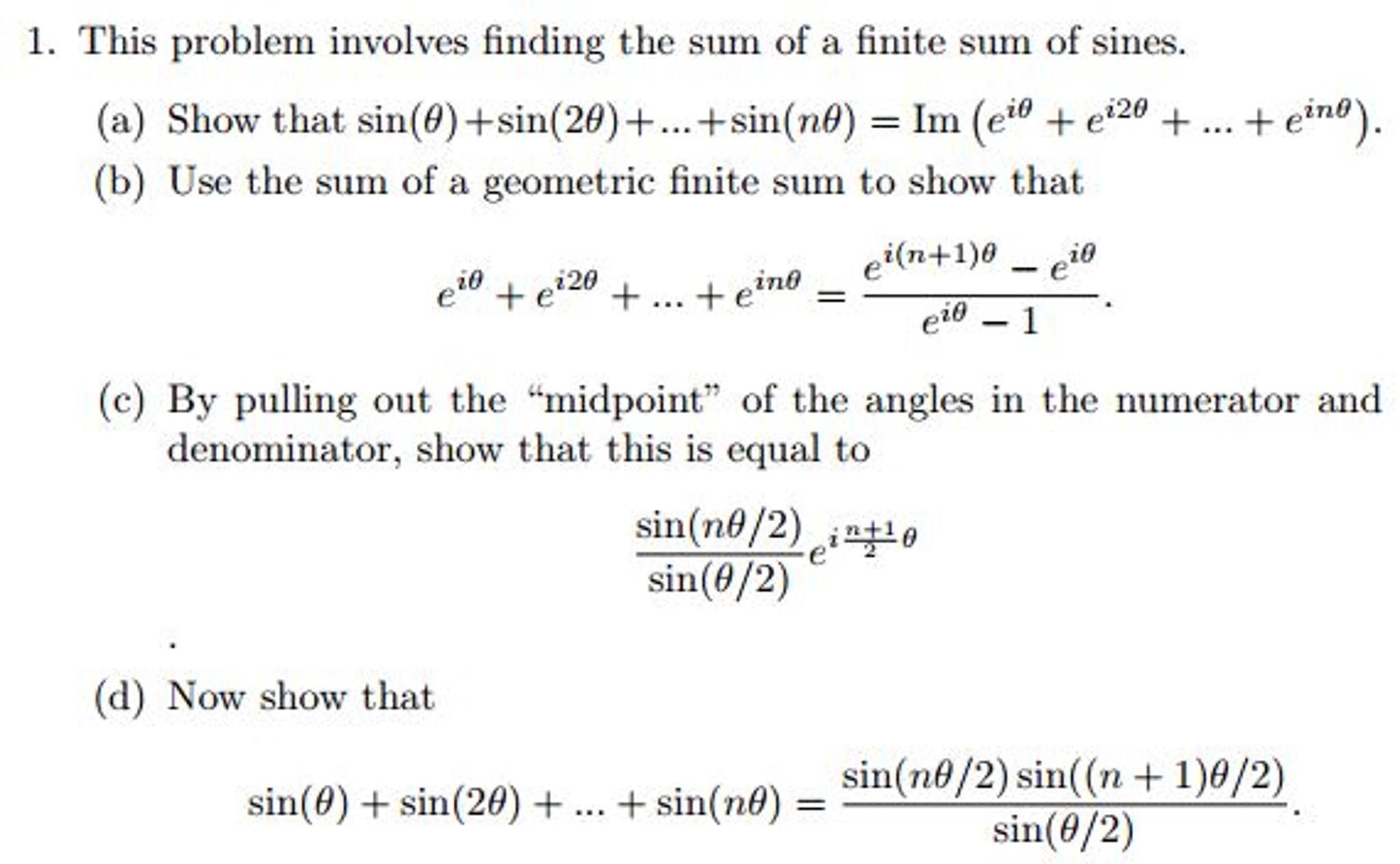 Solved Finding the sum of a finite sum of sines. Show that | Chegg.com