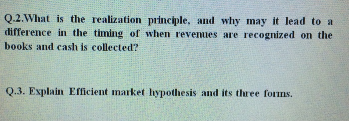 Solved What is the realization principle, and why may it | Chegg.com