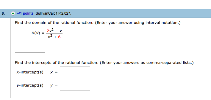 Solved Find The Domain Of The Rational Function Enter Your