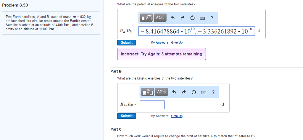 Solved Two Earth satellites, A and B, each of mass m = 930 | Chegg.com Solved Two Earth satellites, A and B, each of mass m = 930 | Chegg.com