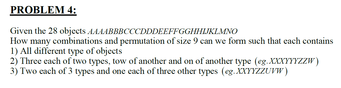 Solved Given the 28 objects AAAABBBCCCDDDeeFFGGHHIJKLMNO How | Chegg.com