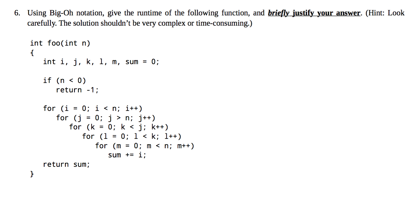 Solved Using Big-Oh notation, give the runtime of the | Chegg.com