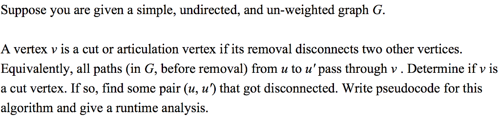 Solved Suppose you are given a simple, undirected, and | Chegg.com