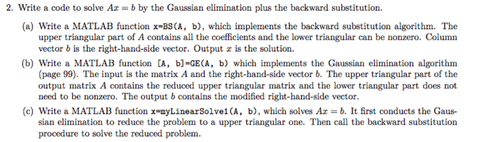 2. Write a code to solve Ab by the Gaussian | Chegg.com