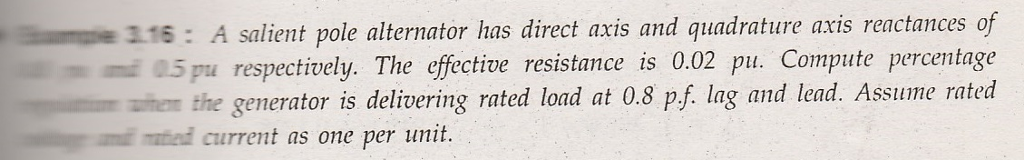 Solved 2.16: A salient pole alternator has direct axis and | Chegg.com