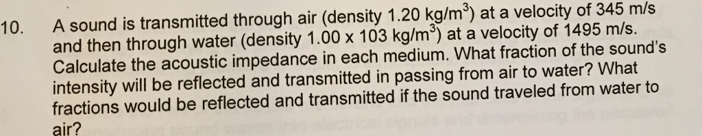 Solved A sound is transmitted through air (density 1.20 | Chegg.com