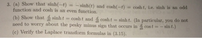 Solved Show that sin h(-t) = -sin h(t) and cos h(-t) = cos h | Chegg.com
